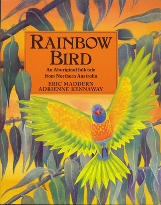 Rainbow Bird by Eric Maddern | Quarto At A Glance | The Quarto Group