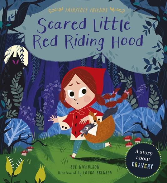 Scared Little Red Riding Hood (Lerner) by Sue Nicholson | Quarto At A ...