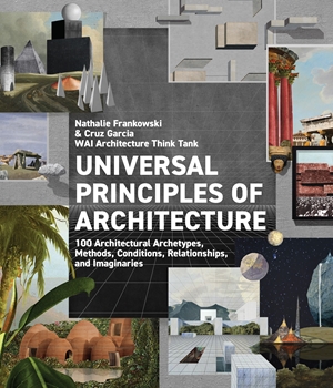 Universal Principles of Architecture by WAI Architecture Think Tank ...