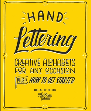 Creative Lettering and Beyond by Gabri Joy Kirkendall, Laura Lavender ...